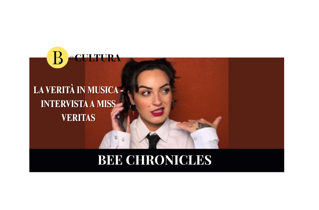 La verità in musica: intervista a MissVeritas – Bee Chronicles